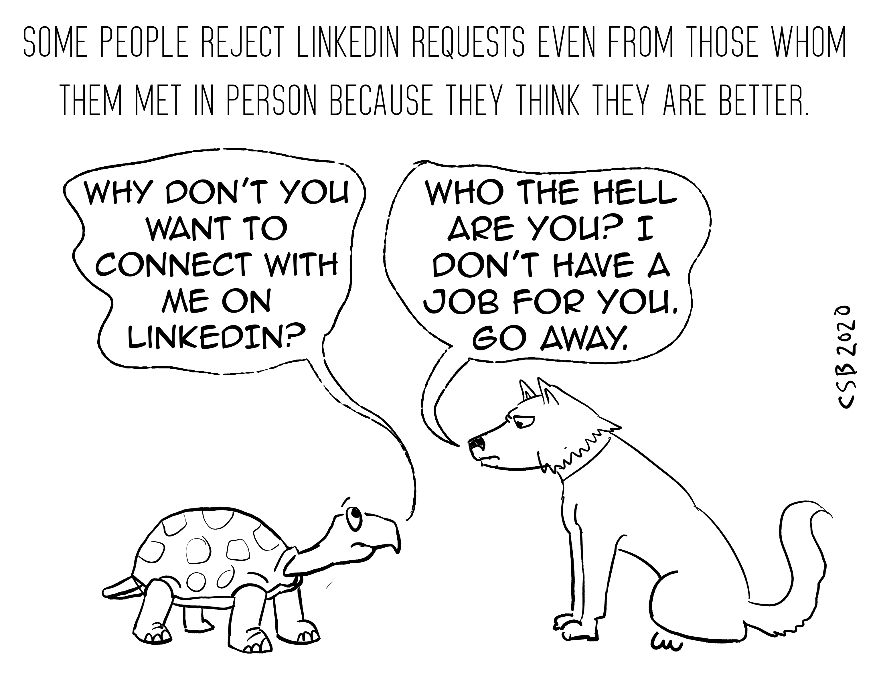 LinkedIn request rejected makes me feel disrespected – Comic Strip ...