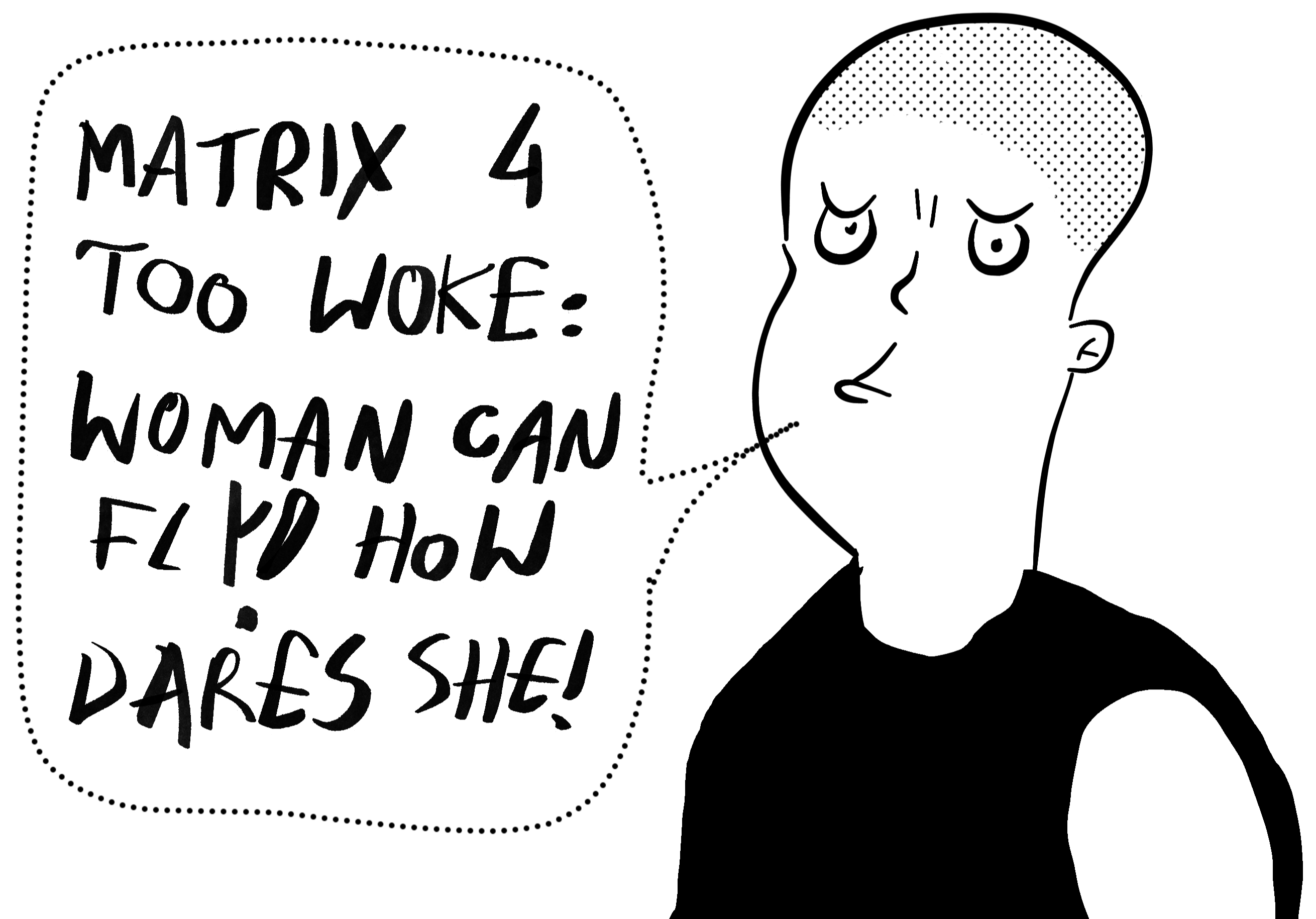 wokeness of Mattix 4 movie – Comic Strip Blogger's cartoons and strips