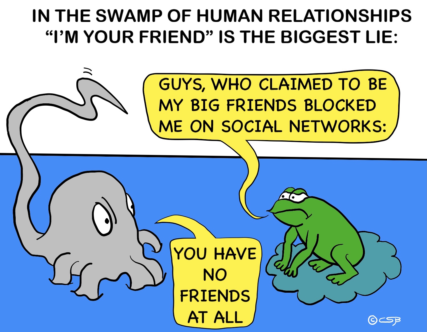 I have no friends – Comic Strip Blogger's cartoons and strips