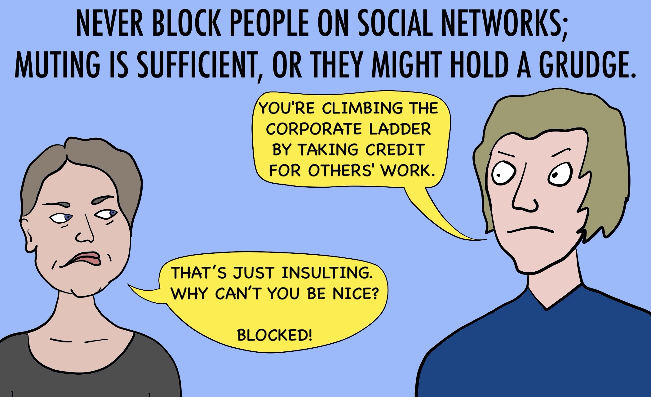blocking is just evil – Comic Strip Blogger's cartoons and strips