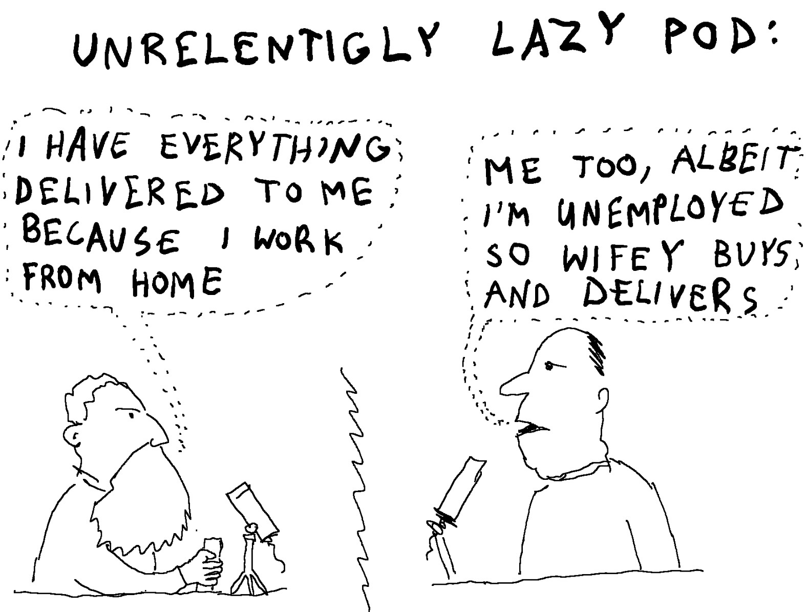 unrelentingly lazy – Comic Strip Blogger's cartoons and strips